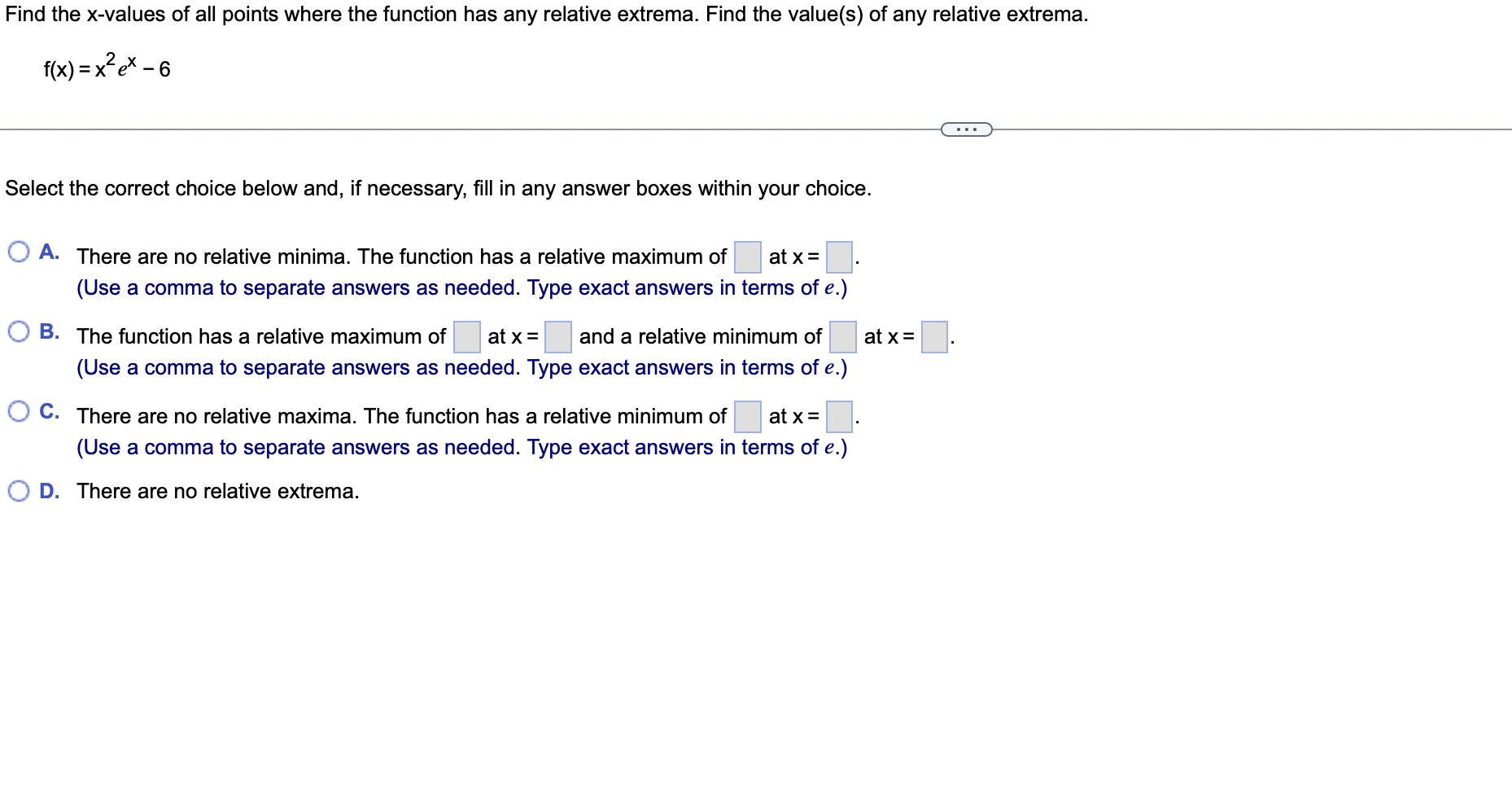 Solved f(x)=x2ex−6 Select the correct choice below and, if | Chegg.com