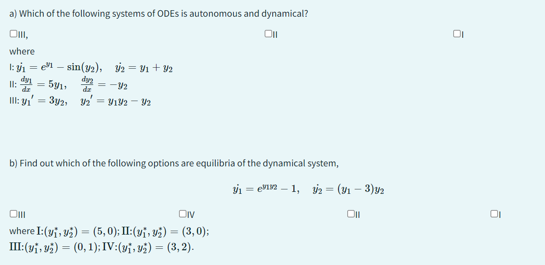 Solved a) Which of the following systems of ODEs is | Chegg.com