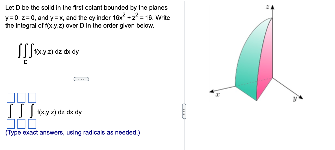 Solved Let D be the solid in the first octant bounded by the | Chegg.com