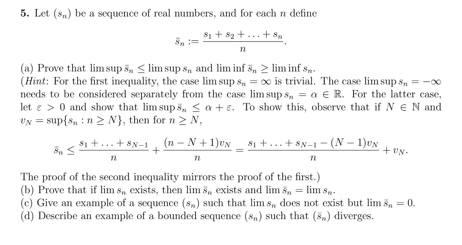 Solved 5. Let (sn) be a sequence of real numbers, and for | Chegg.com