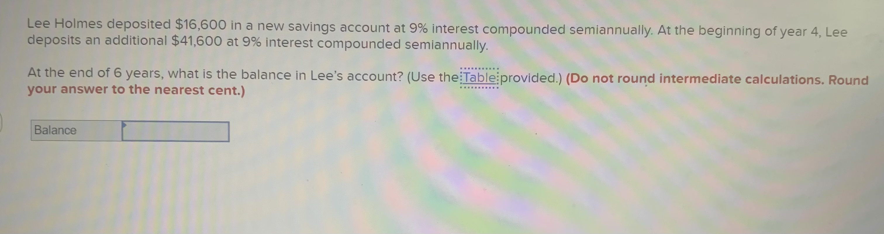 Solved Lee Holmes deposited $16,600 in a new savings account | Chegg.com