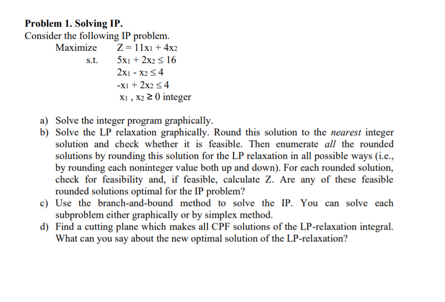 Solved Problem 1. Solving IP. Consider the following IP | Chegg.com