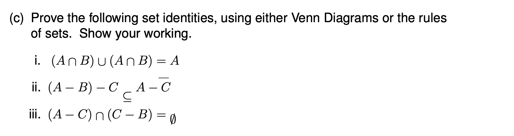 Solved (c) Prove the following set identities, using either | Chegg.com