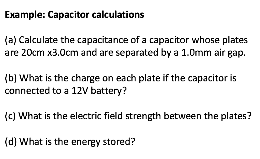 Solved Example: Capacitor calculations (a) Calculate the | Chegg.com