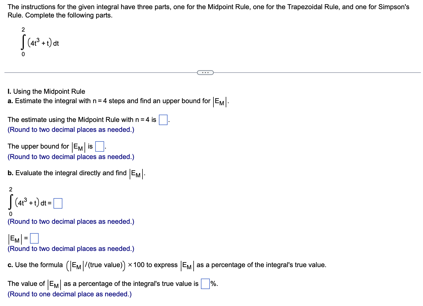 Solved The instructions for the given integral have three | Chegg.com