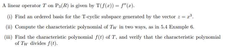 Solved A linear operator T on P3(R) is given by | Chegg.com