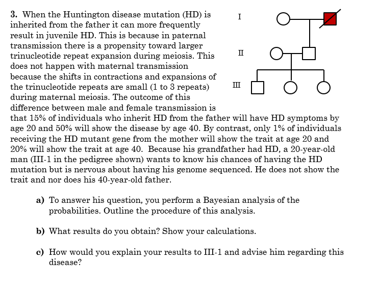 Solved 3. When the Huntington disease mutation (HD) is | Chegg.com
