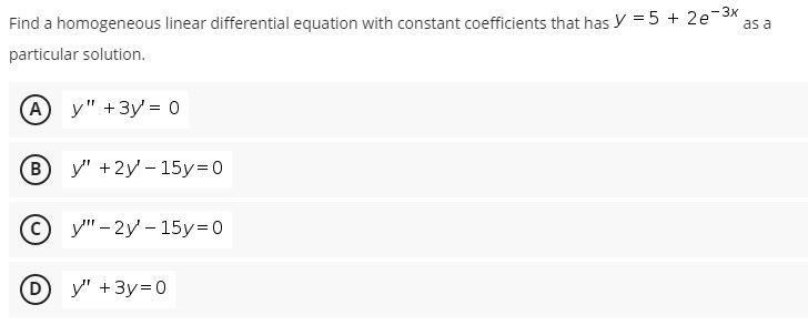 Solved as a Find a homogeneous linear differential equation | Chegg.com