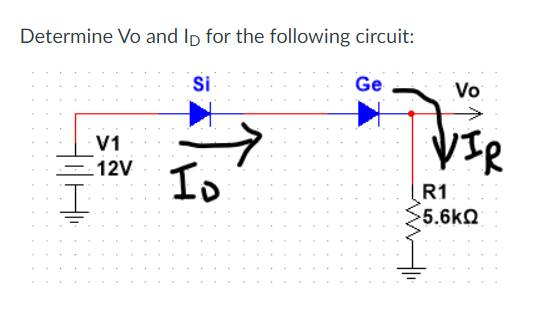 Determine V0 ﻿and ID ﻿for the following circuit: | Chegg.com