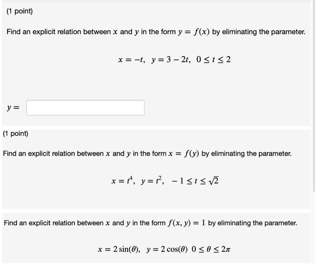 Solved (1 point) Find an explicit relation between x and y | Chegg.com