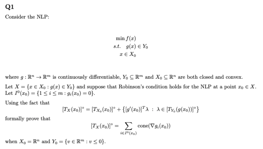 Q1 Consider the NLP: min f(x) s.t. g(x) = Yo r€Xo | Chegg.com