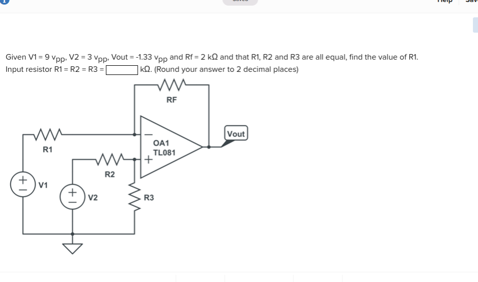 Solved TIP Given V1 = 9 Vpp, V2 = 3 Vpp, Vout=-1.33 Vpp and | Chegg.com
