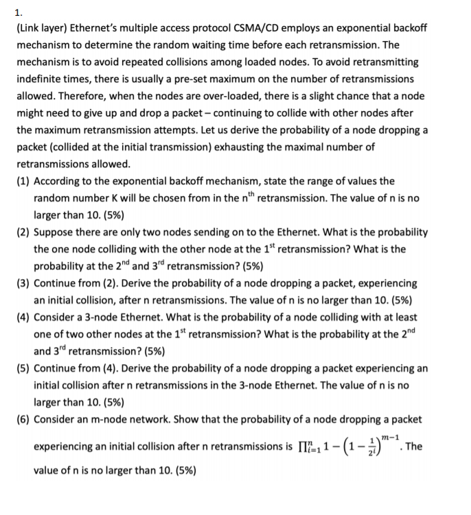 Solved 1. (Link layer) Ethernet's multiple access protocol | Chegg.com