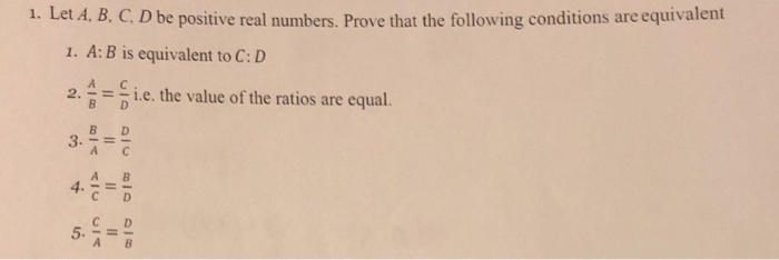 Solved 1. Let A, B, C, D be positive real numbers. Prove | Chegg.com