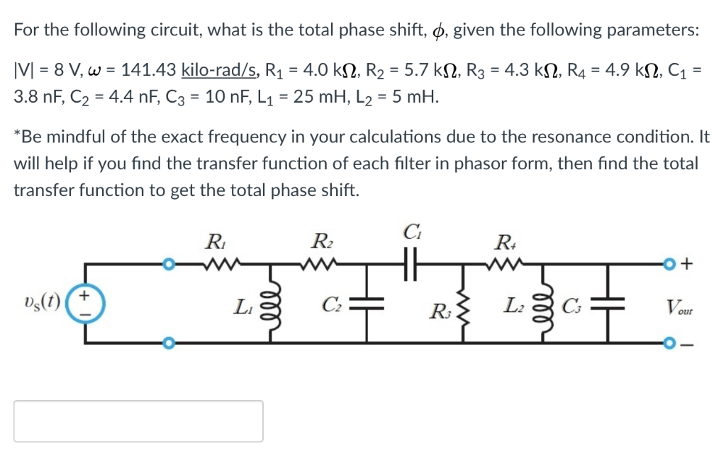 Solved For the following circuit, what is the total phase | Chegg.com