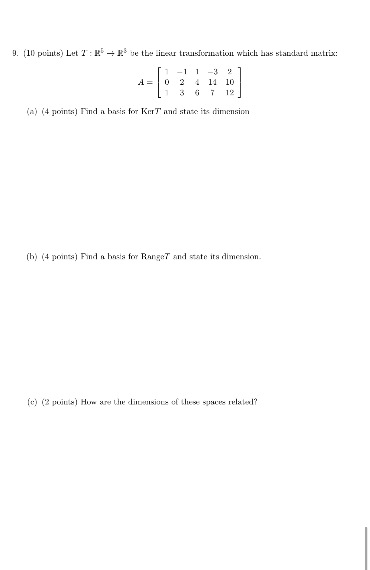 Solved (10 ﻿points) ﻿Let T:R5→R3 ﻿be the linear | Chegg.com