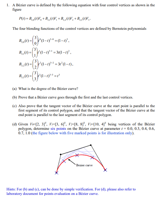Solved 1. A Bézier curve is defined by the following | Chegg.com