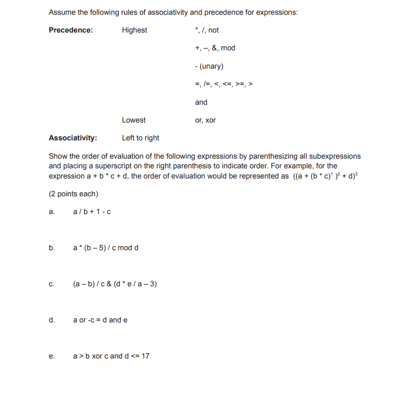Solved Assume the following rules of associativity and | Chegg.com