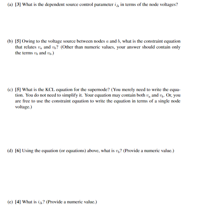 Solved (a) [3] What is the dependent source control | Chegg.com