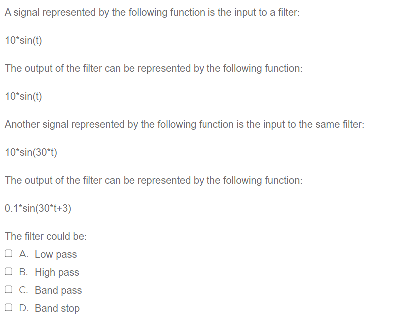 Solved A signal represented by the following function is the | Chegg.com