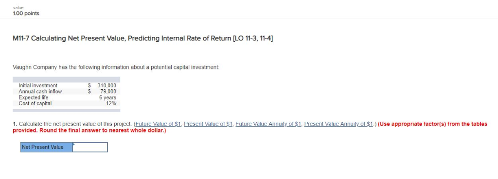 Solved value: .00 points M11-7 Calculating Net Present | Chegg.com