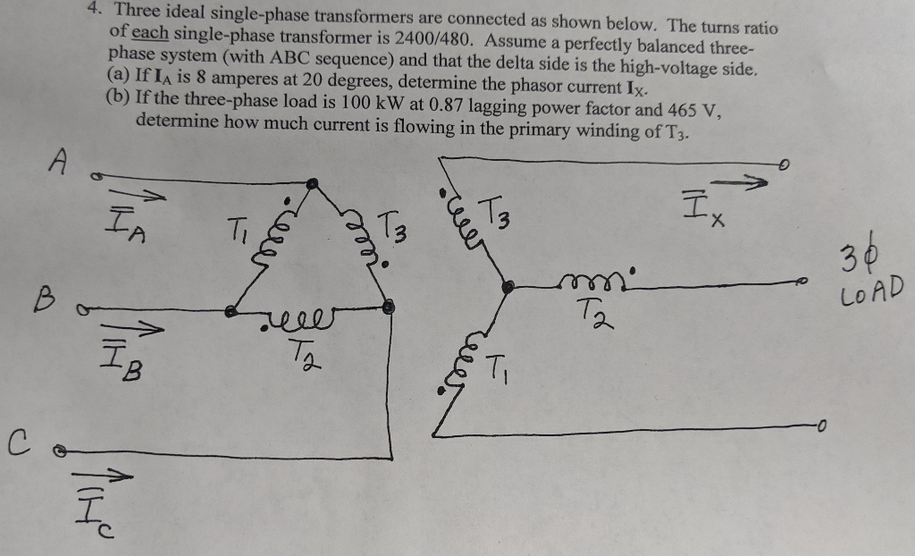 Solved 4. Three ideal single-phase transformers are | Chegg.com