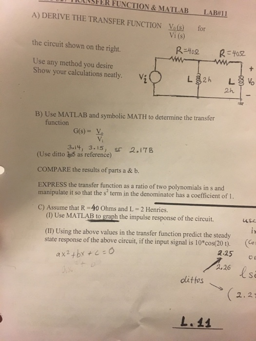 Solved IRANSFER FUNCTION & MATLAB VA(S) Vi (s) LAB#11 A) | Chegg.com