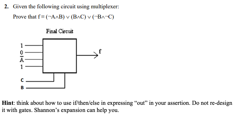 Solved 2. Given the following circuit using multiplexer: | Chegg.com