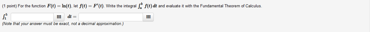 Solved (1 point) For the function F(t)=ln(t), | Chegg.com