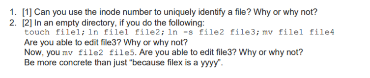 Solved 1. [1] Can you use the inode number to uniquely | Chegg.com