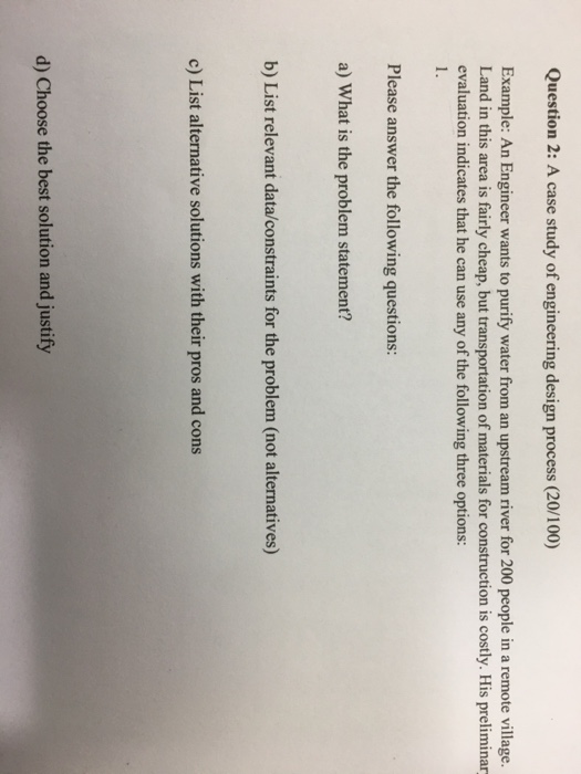 Solved Question 2: A case study of engineering design | Chegg.com