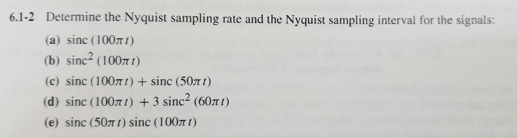 Solved Determine the Nyquist sampling rate and the Nyquist | Chegg.com