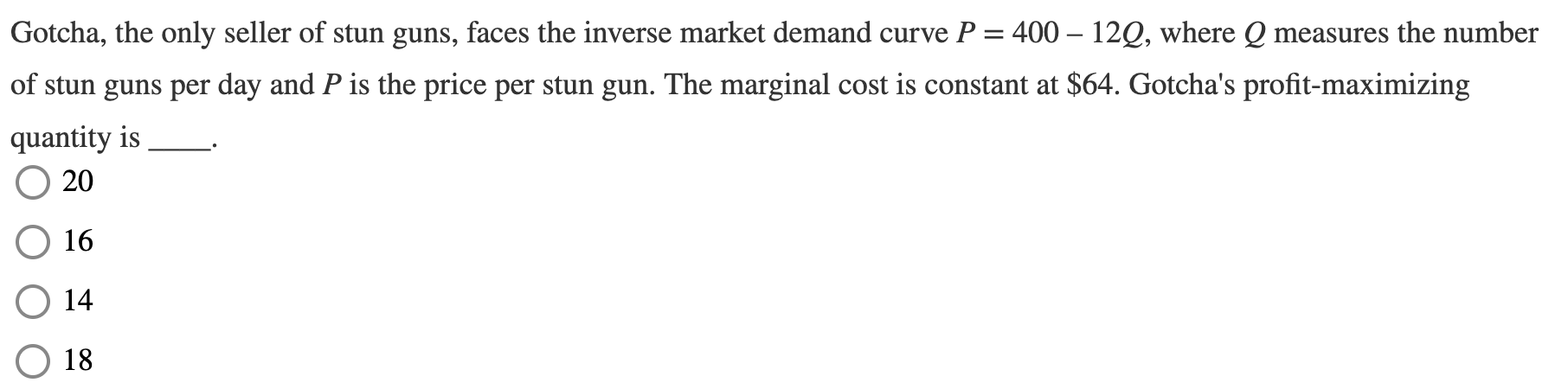 Solved Gotcha, the only seller of stun guns, faces the | Chegg.com