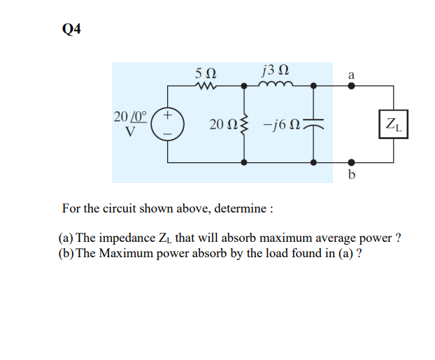 Solved For the circuit shown above, determine : (a) The | Chegg.com