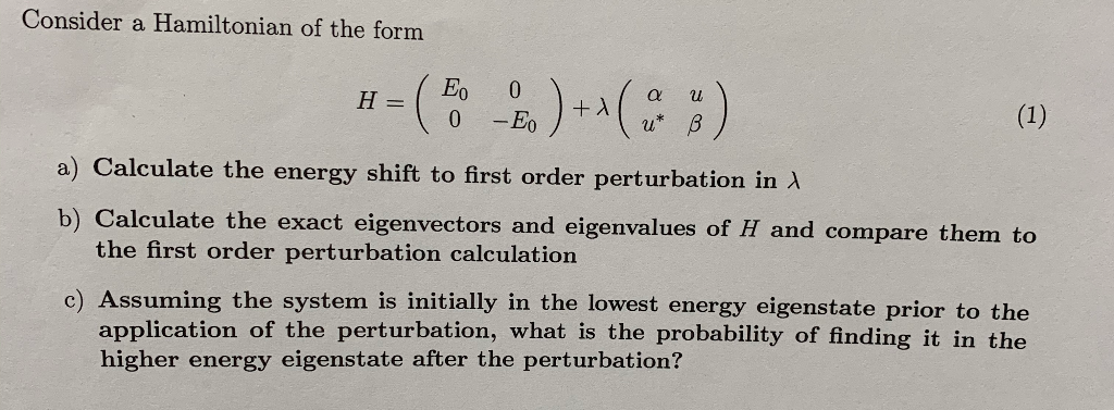 Solved Consider a Hamiltonian of the form a) Calculate the | Chegg.com