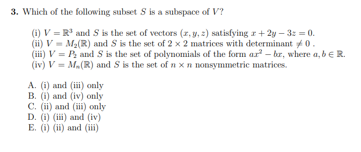 Solved Which of the following subset S is a subspace of V? | Chegg.com