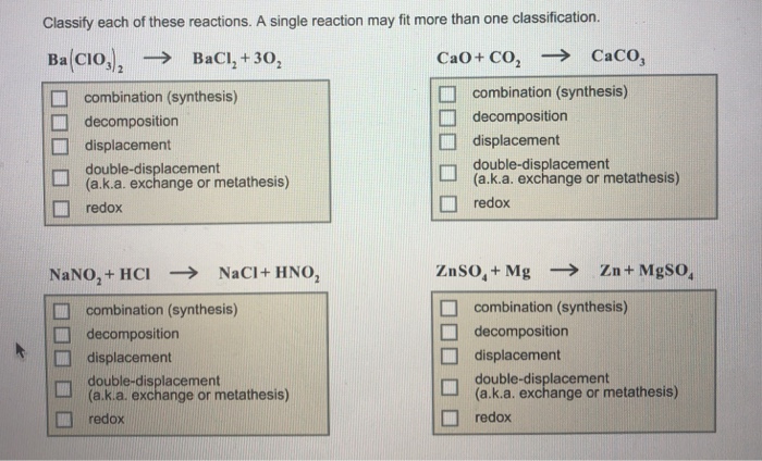 Solved Classify each of these reactions. A single reaction | Chegg.com