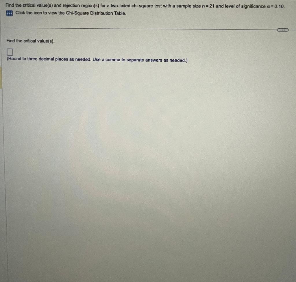 Solved Find the critical value(s) and rejection region(s) | Chegg.com