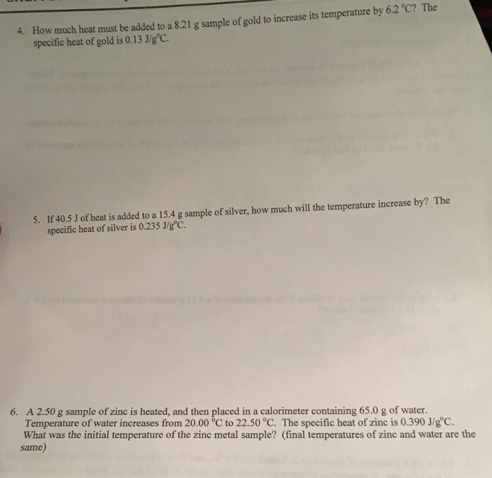 Solved its temperature by 6.2 °C? The How much heat must be | Chegg.com