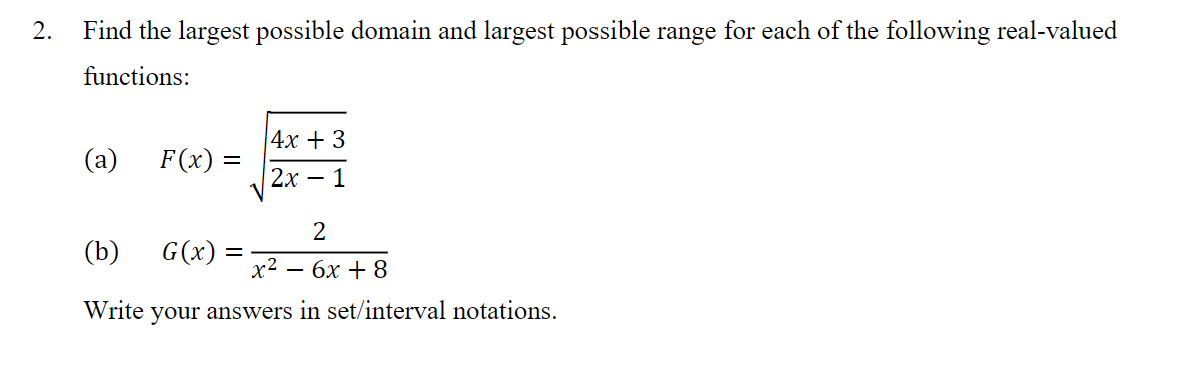 Solved 2. Find the largest possible domain and largest | Chegg.com