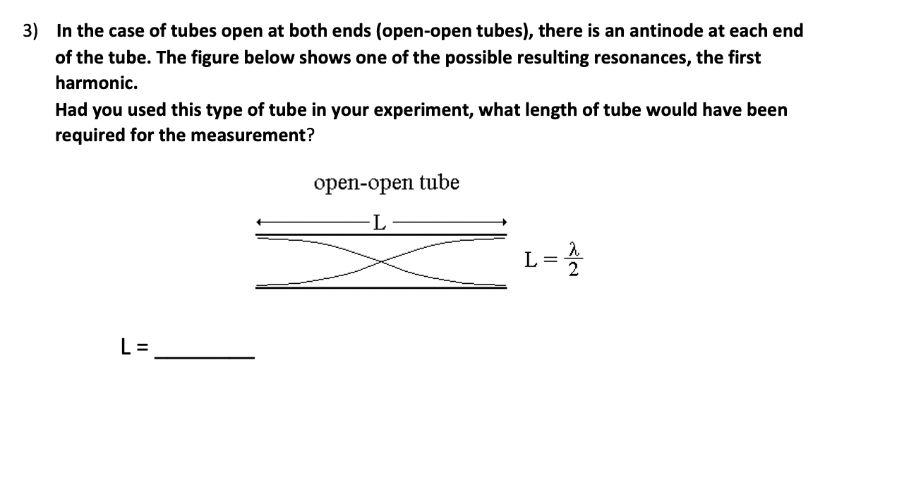 In the case of tubes open at both ends (open-open | Chegg.com