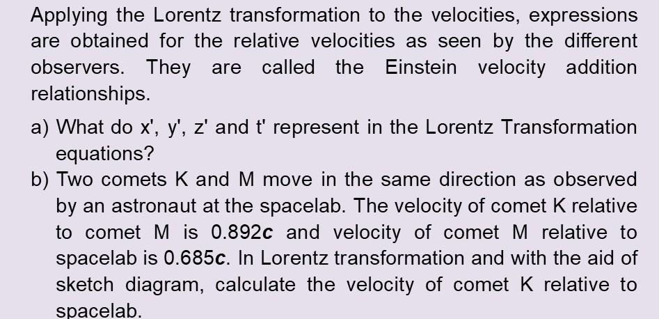 Solved Applying The Lorentz Transformation To The