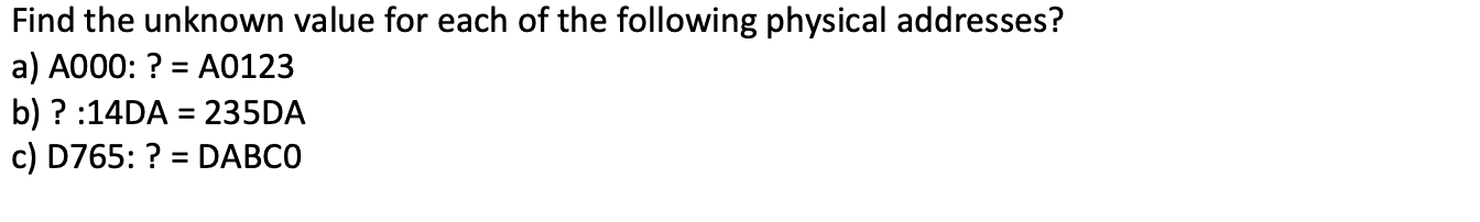 Solved Find the unknown value for each of the following | Chegg.com