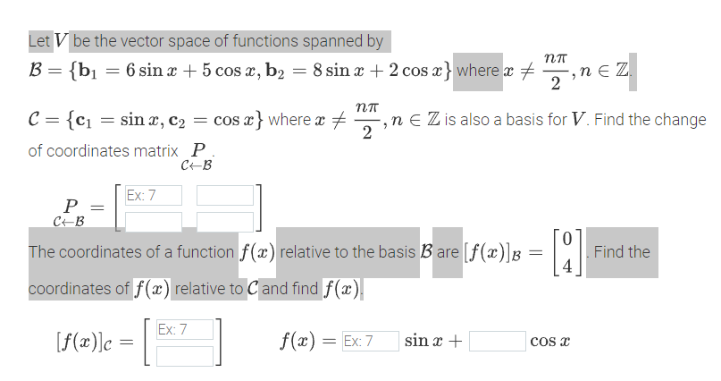 Solved Let V be the vector space of functions spanned by | Chegg.com