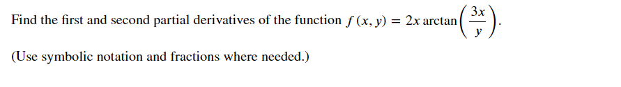 Solved Find the first and second partial derivatives of the | Chegg.com