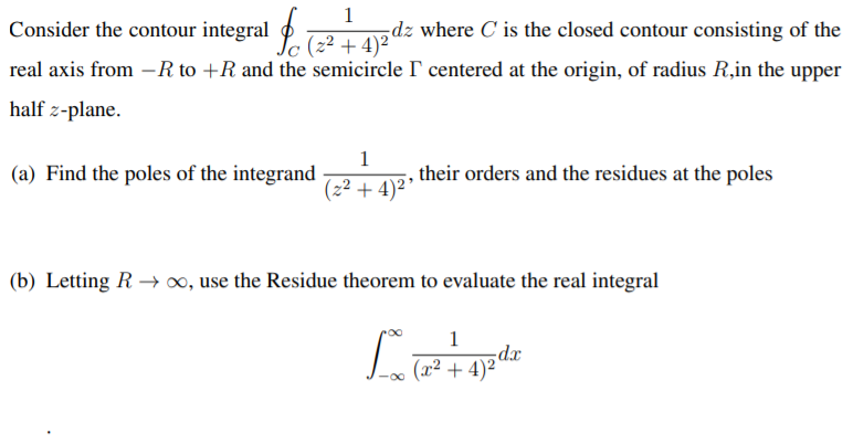 Solved Consider the contour integral de 1 īdz where C is the | Chegg.com