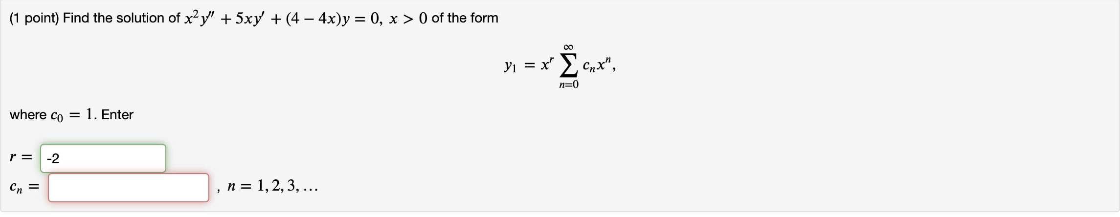 Solved (1 point) Find the solution of x2y"' + 5xy' + (4 – | Chegg.com