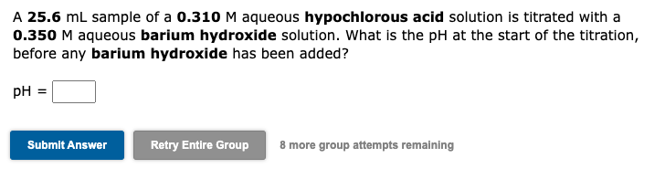 Solved A 25.6 mL sample of a 0.310M aqueous hypochlorous | Chegg.com