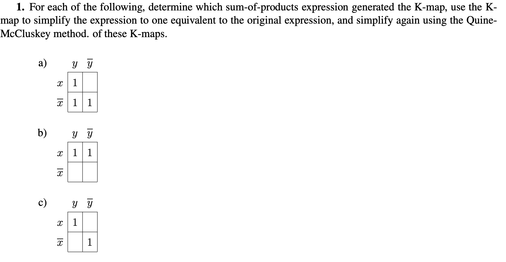 Solved 1. For each of the following, determine which | Chegg.com