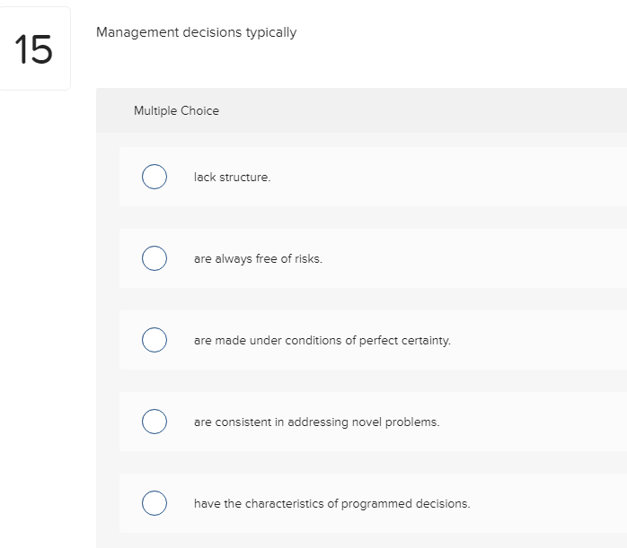 Solved Management decisions typically 15 Multiple Choice | Chegg.com